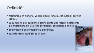 Gangrena de Fournier- abordaje_Urol.pptx