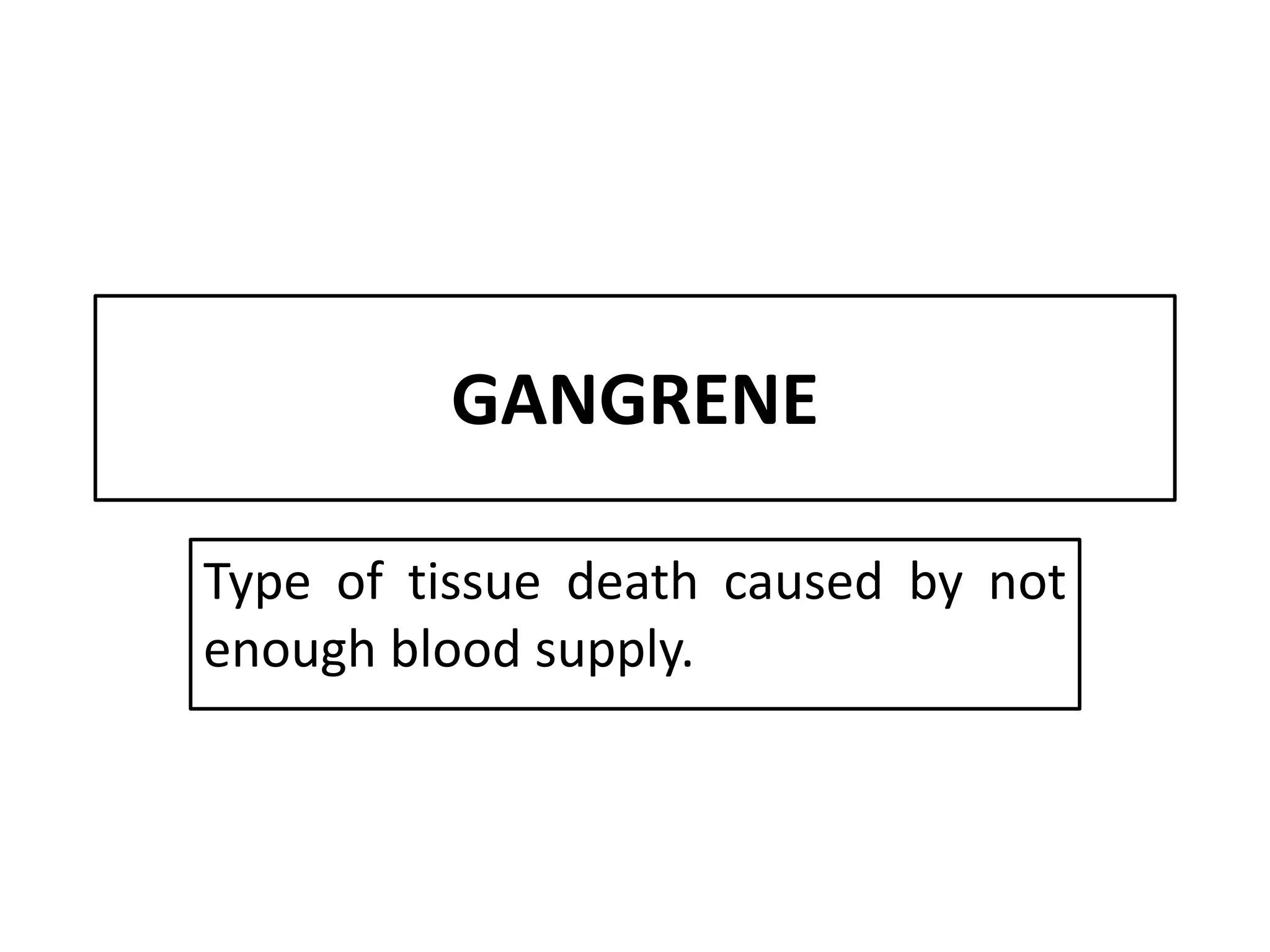 Gangrene | PPTX
