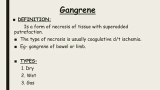 CELL INJURY-II Gangrene | PPTX