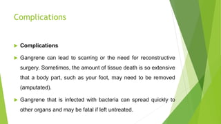 Gangrene | PPTX
