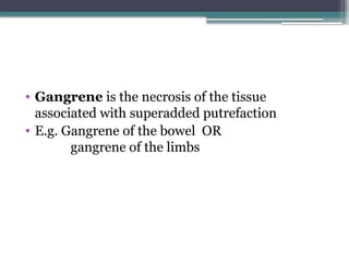 Gangrene formation and treatment and its pathology | PPTX