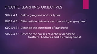 gangrene it’s type. And management and treatment | PPT