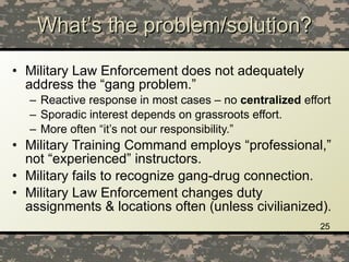 Gangs And The Military 7of7 | PPT