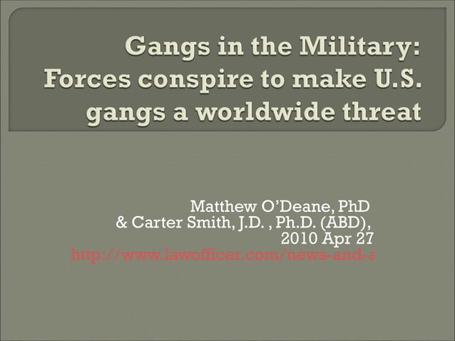 Gangs in the military: Forces conspire to make U.S. gangs a worldwide ...