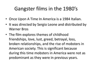 Gangster movies over time | PPT