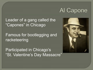 Gangsters and Bootleggers in the 1920s | PPTX