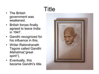 Gandhi Slides Original | PPT