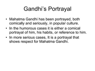 Gandhi Slides Original | PPT