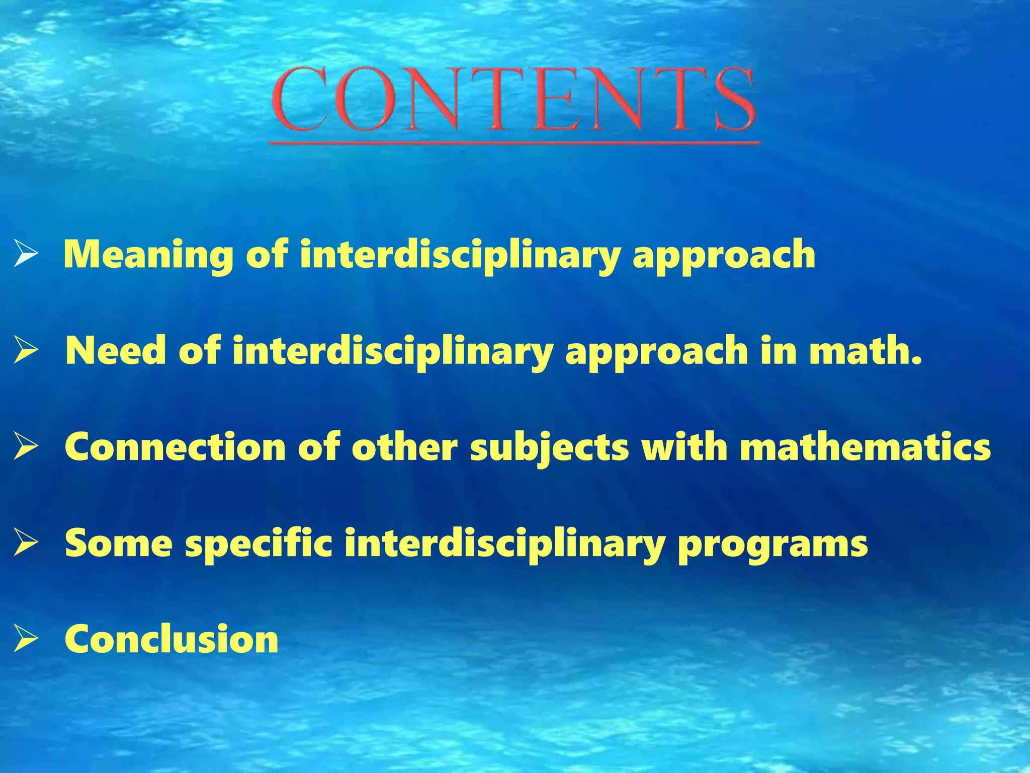 Interdisciplinary approach in mathematics | PPTX