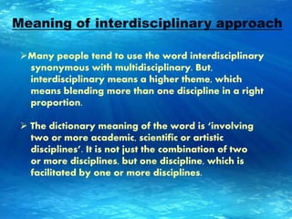 Interdisciplinary approach in mathematics | PPTX