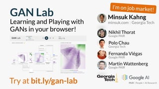 GAN Lab: Understanding Complex Deep Generative Models using Interactive Visual Experimentation | PDF