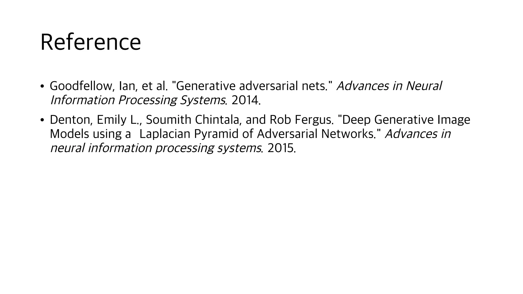Generative Adversarial Network (+Laplacian Pyramid GAN) | PPT