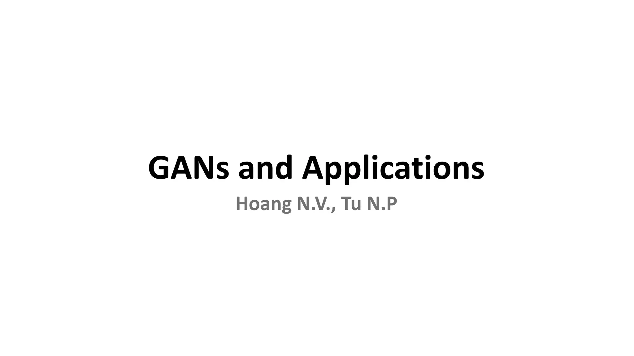 GANs and Applications | PDF