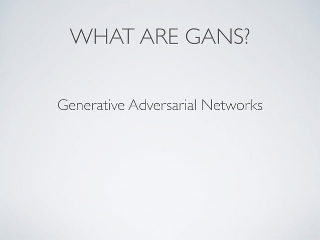 Generative adversarial powerpoint presentation.pdf