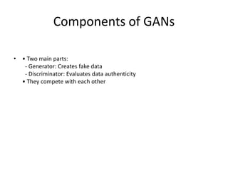 Generative Adversarial Network ppt for beginners . | PPTX