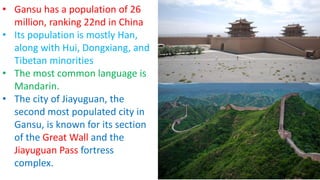 Gansu Province of China .pptx