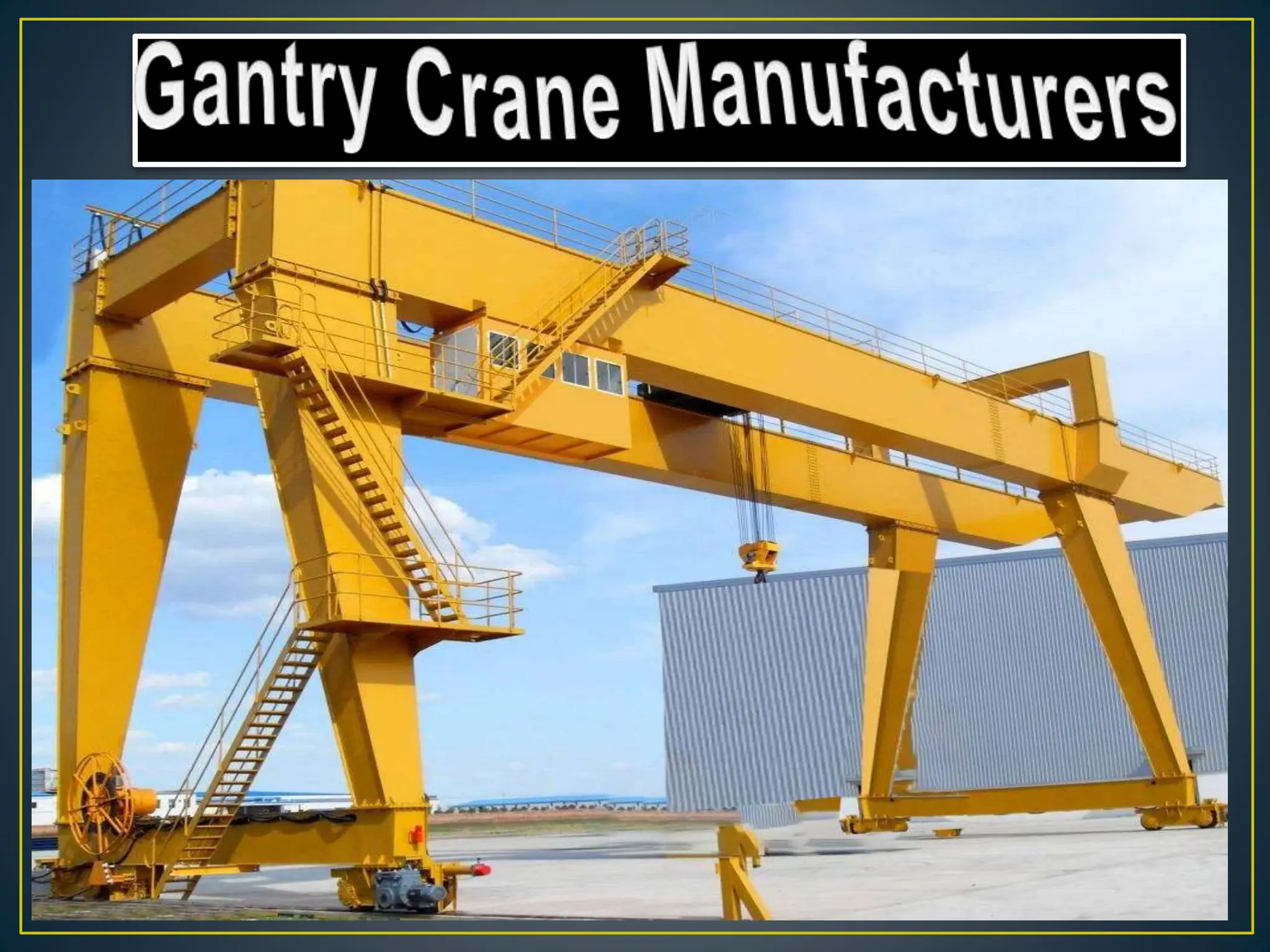 Gantry Cranes Manufacturers,Chennai,Bangalore,Hyderabad,Coimbatore ...