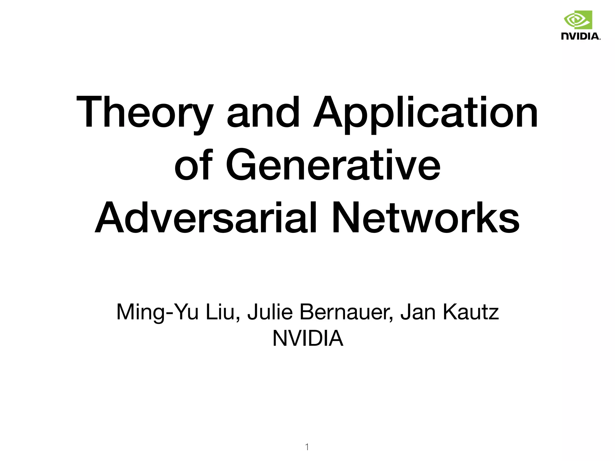 Tutorial On Theory And Application Of Generative Adversarial Networks Ppt