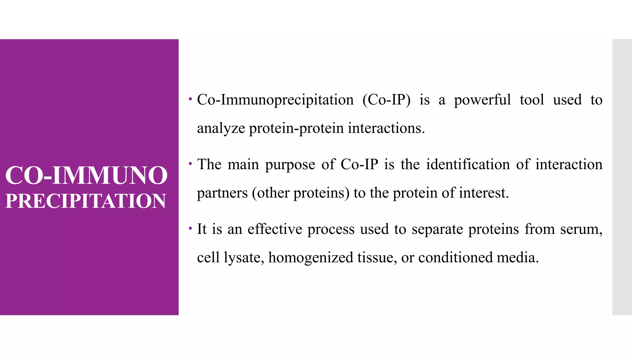 Immunoprecipitation and Coimmunoprecipitation | PPTX