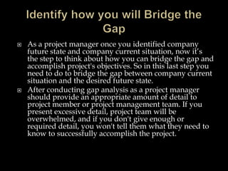 Gap analysis in project management | PPTX