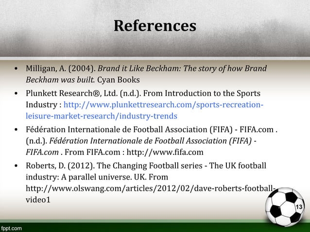 Research Project - Football Industry | PPT | Soccer | Sports