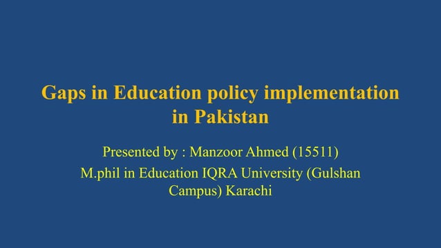 Gaps in education policy implementation presentation | PPT