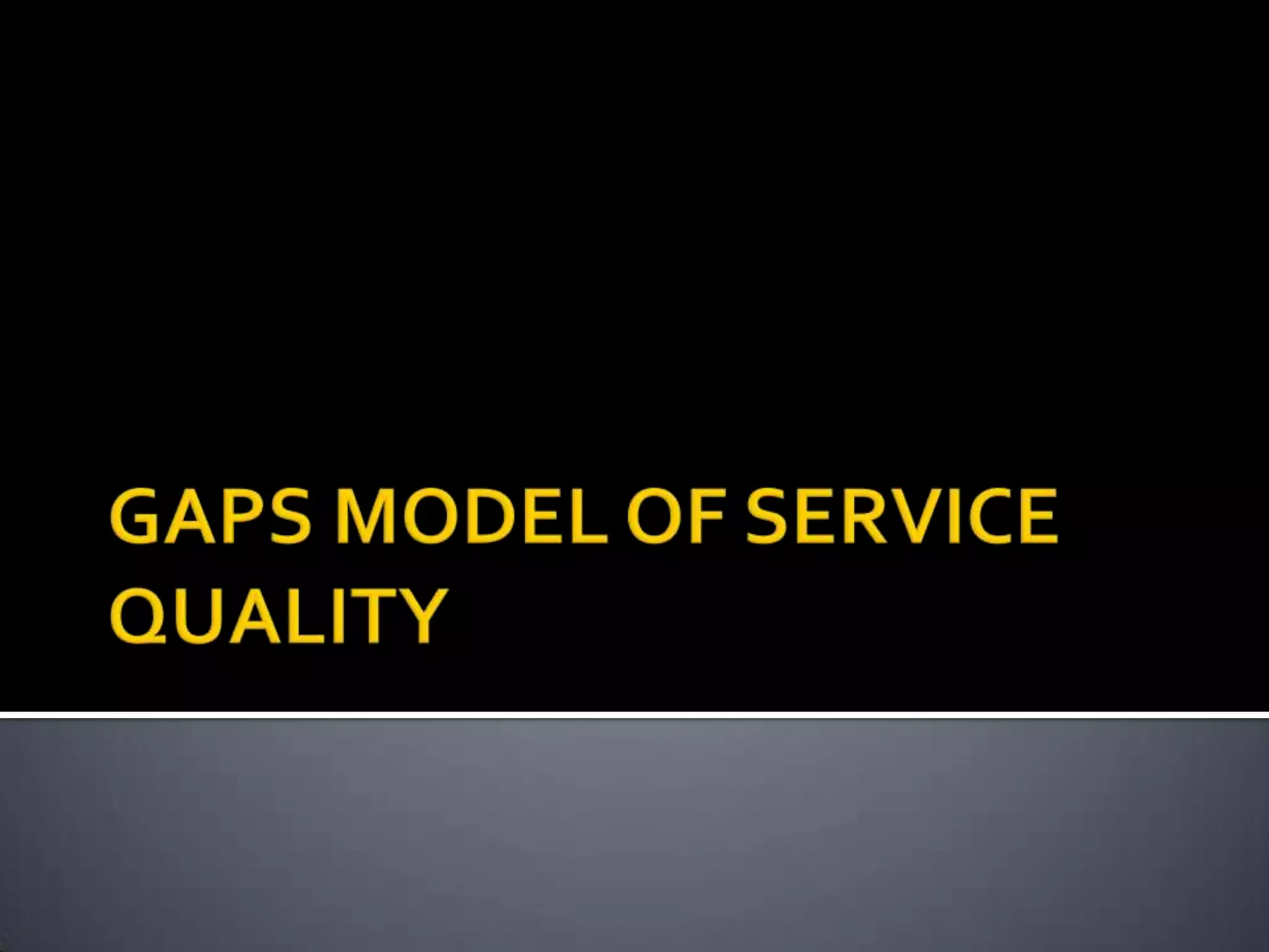 Gaps model | PPT