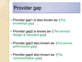 Gaps model of service quality | PPTX