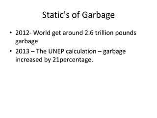 Garbage at Sri Lankan environamntal Experience | PPTX