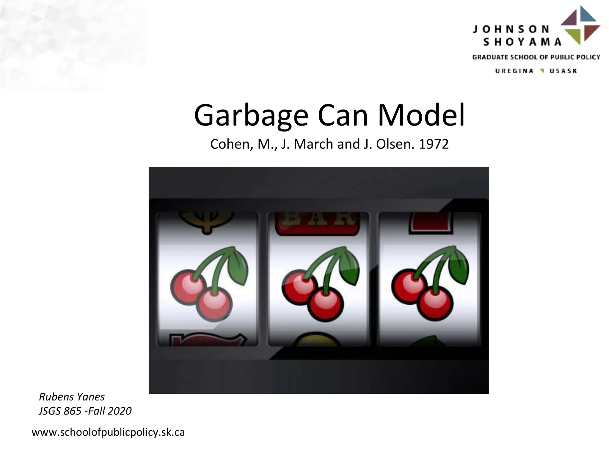 Garbage Can Model by Cohen, March and Olsen | PPT