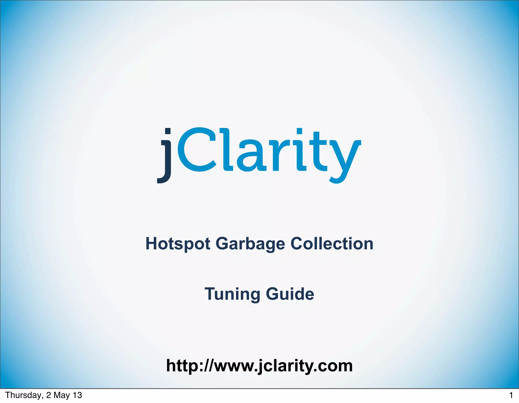 Hotspot Garbage Collection - Tuning Guide | PDF | Web Development | Internet