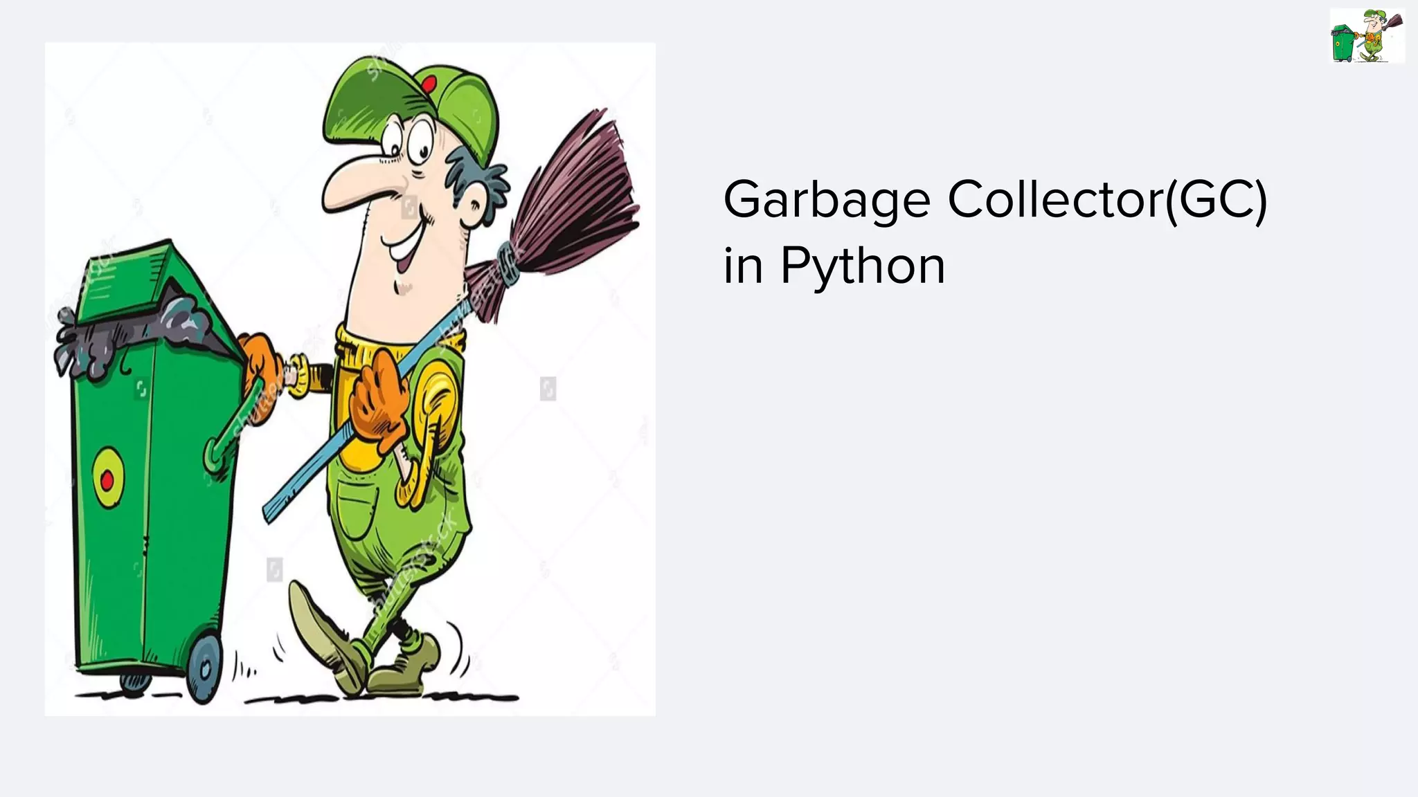 Garbage Collector In Python Ppt