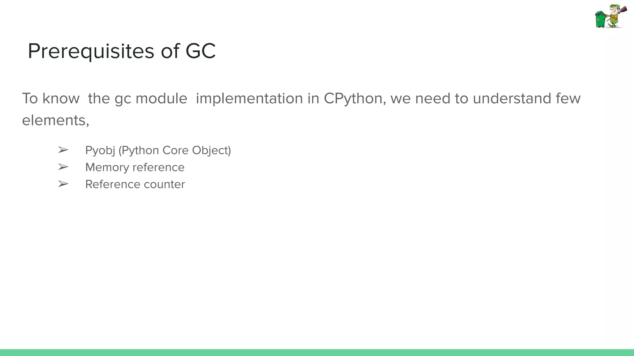 Garbage Collector In Python Ppt