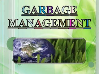 Garbage management | PPTX | Medical Health
