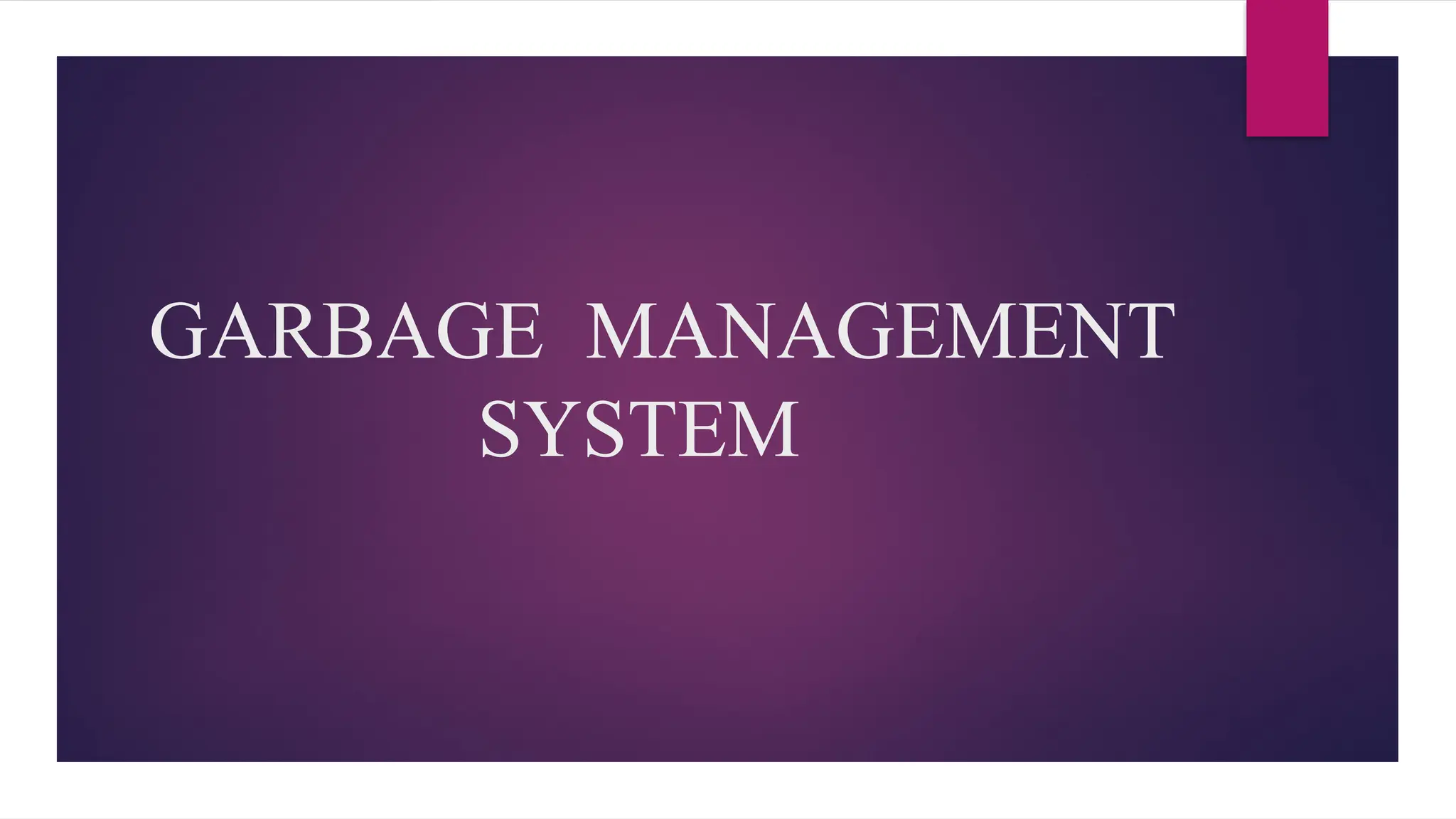WEBSITE GARBAGE MANAGEMENT PPT.pptx