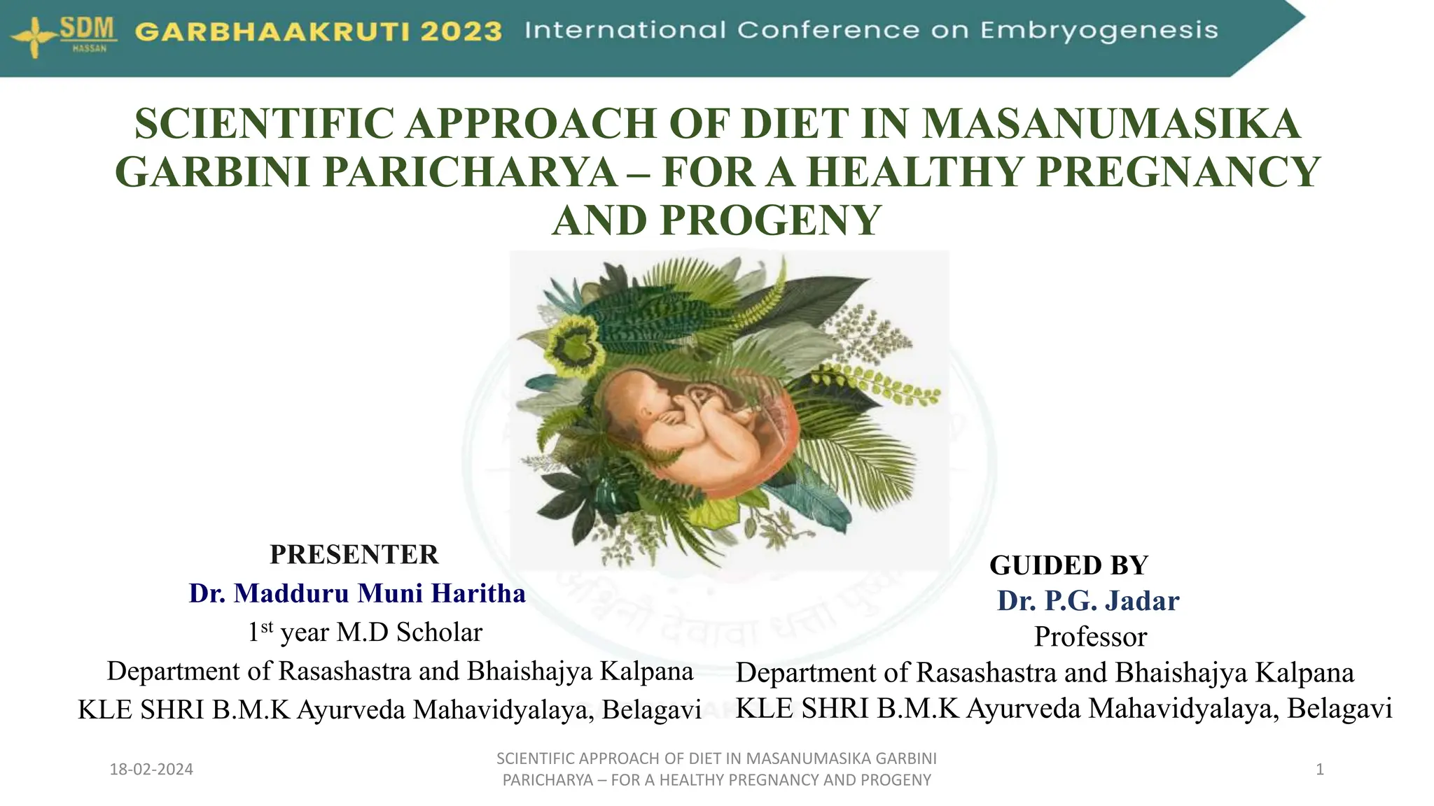 SCIENTIFIC APPROACH OF DIET IN MASANUMASIKA GARBINI PARICHARYA – FOR A ...