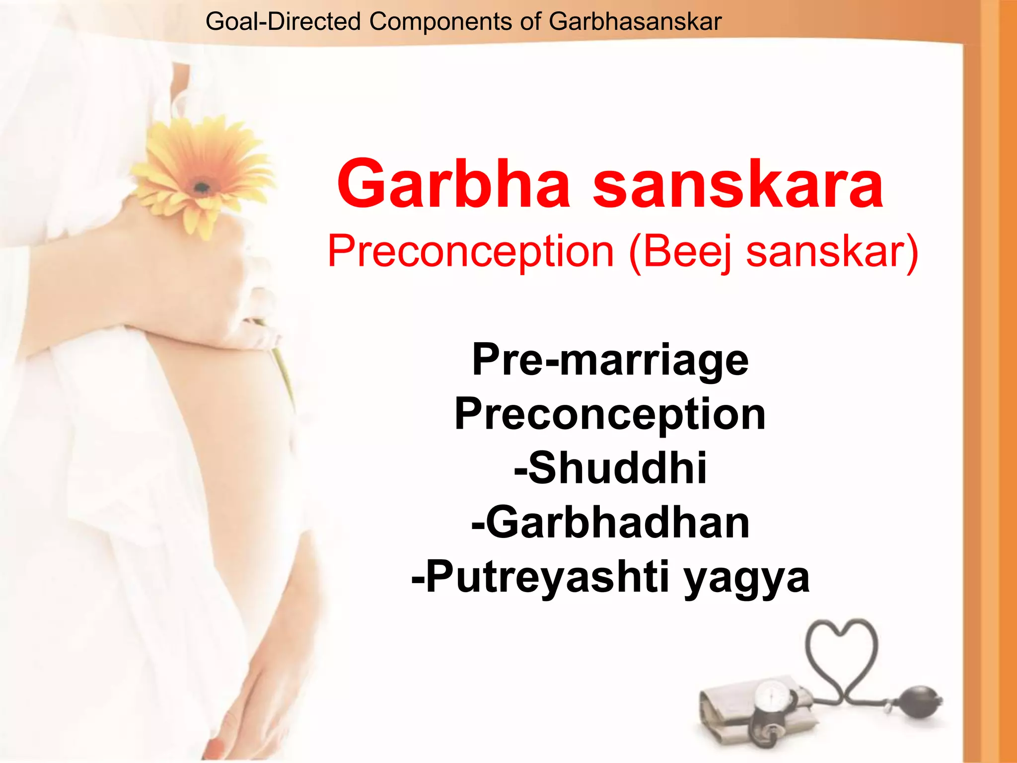 Garbha sanskar prenatal education | PPTX