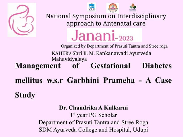 Management of GDM wsr Garbhini Prameha - a case Study | PPT