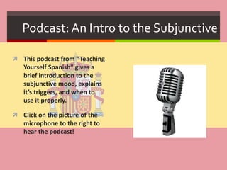 Garcia,jessica,subjunctive | PPTX | Technology & Computing