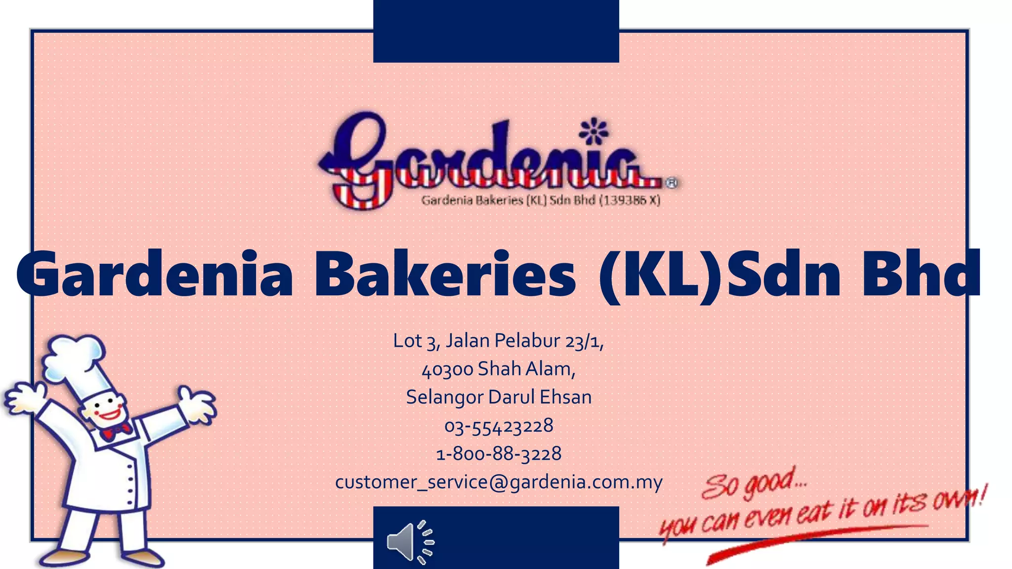 Gardenia bakeries (kl)sdn bhd | PPTX
