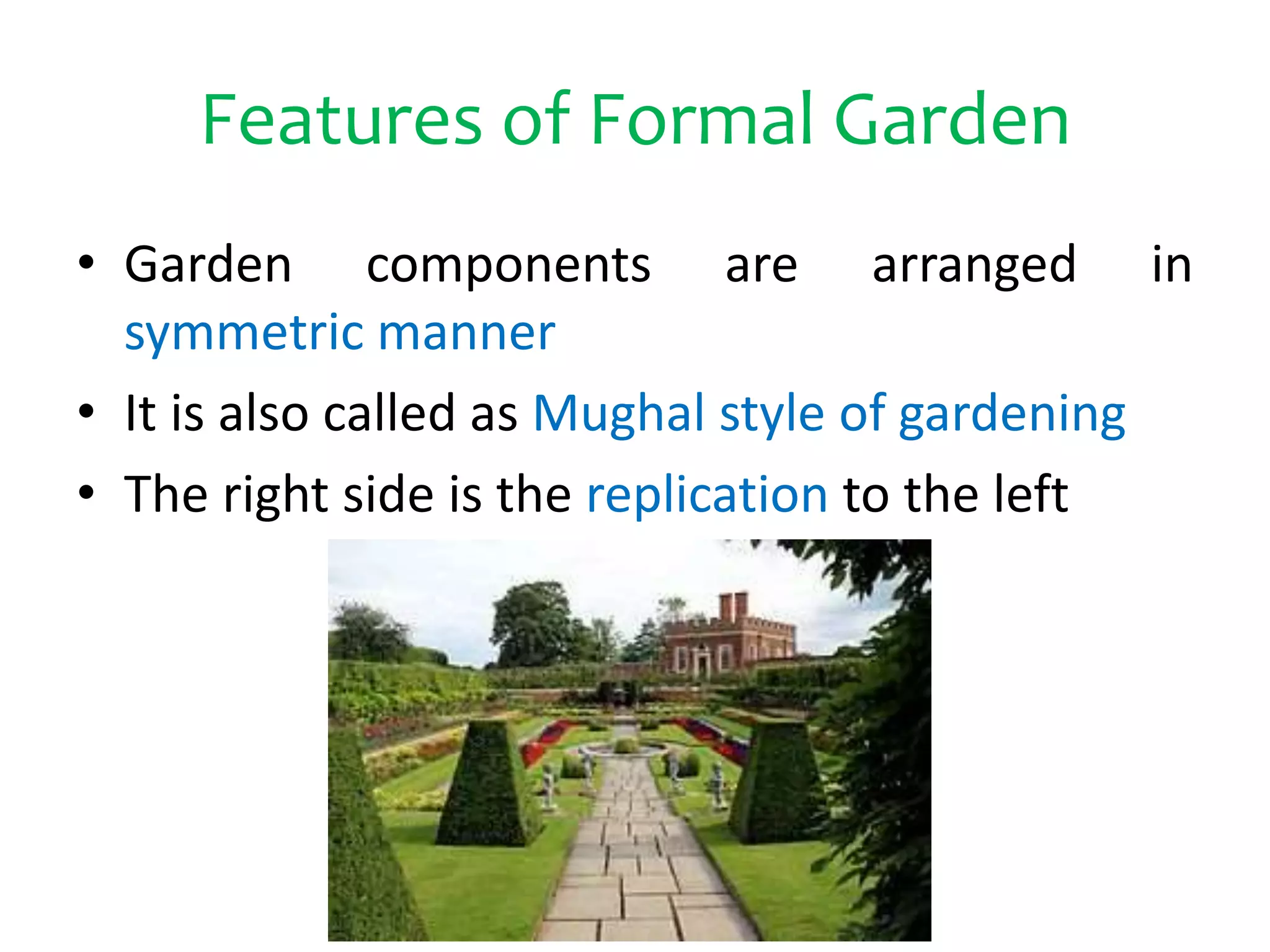 Gardening formal and informal garden | PPTX