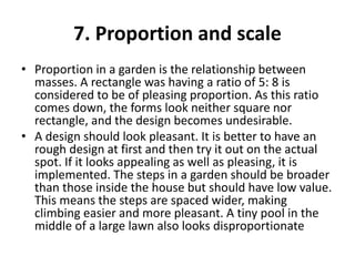 Garden principles consider these principle while designing garden.pptx