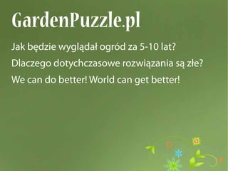 Gardenpuzzle - projektowanie ogrodów w przeglądarce | PPT