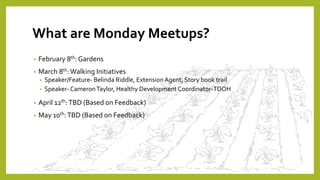 Monday Meetup: Gardens | PPT