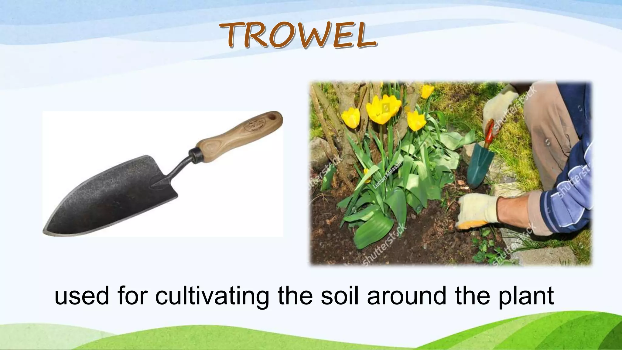 Gardening Tools and their Uses TLE 6 | PPTX