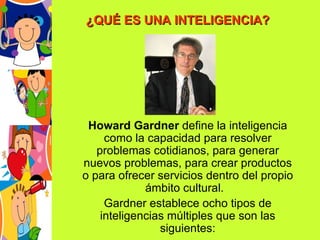 Gardner(Inteligencias M.) | PPT