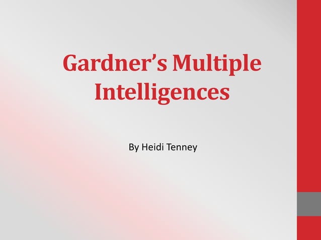 Gardner’s multiple intelligences | PPT