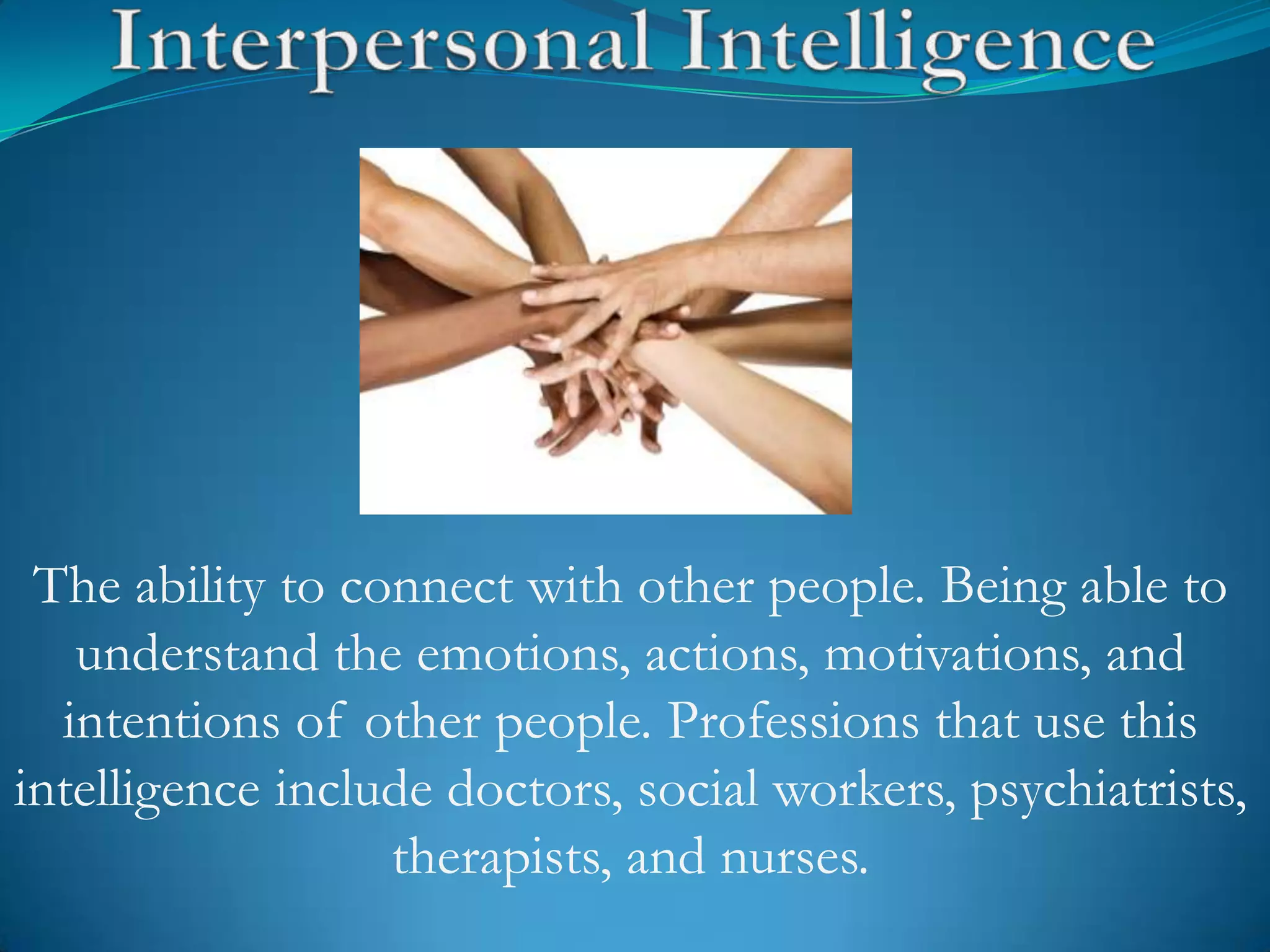 Gardner’s multiple intelligences | PPTX | Hobbies & Interests