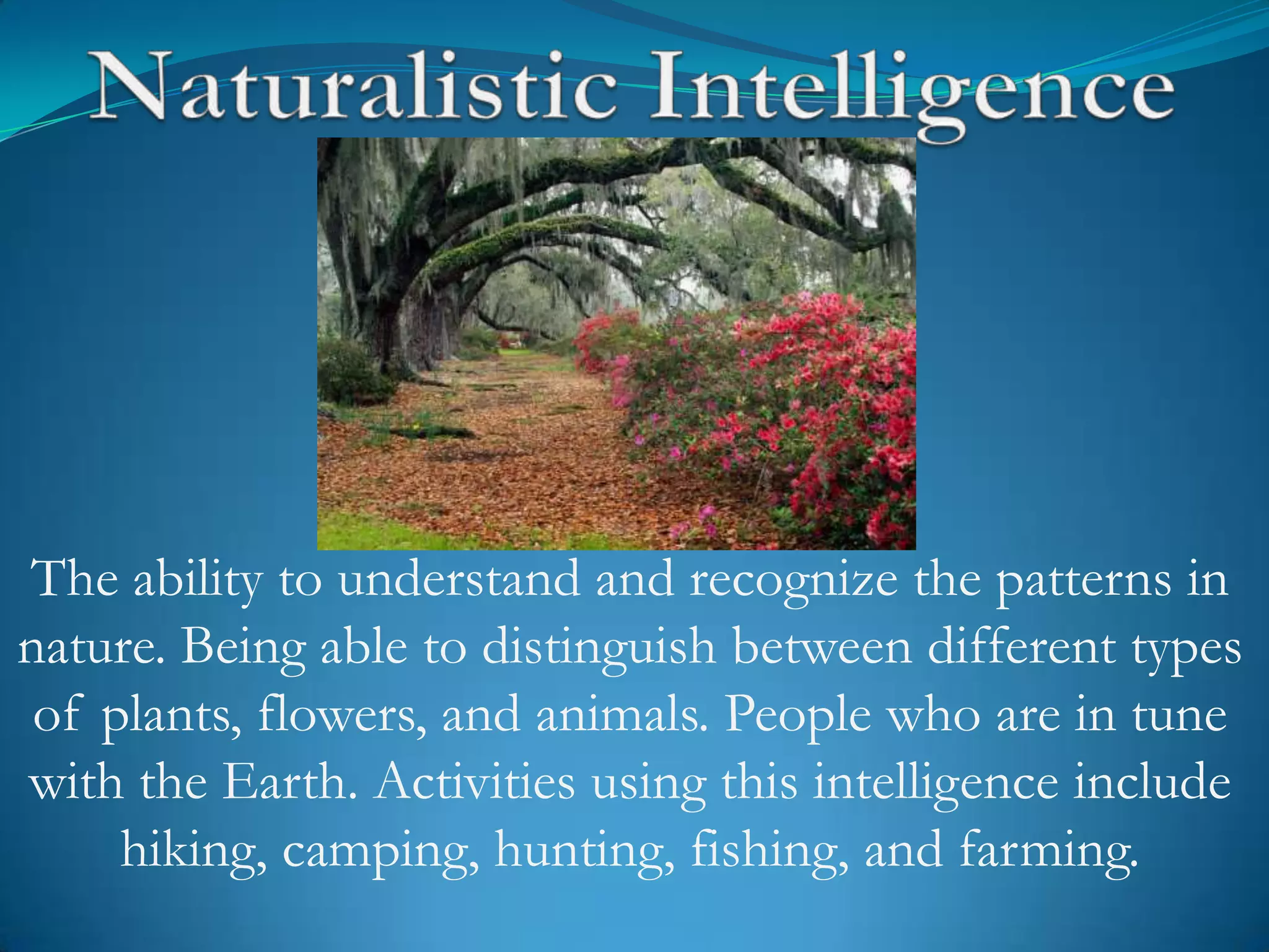 Gardner’s multiple intelligences | PPTX | Hobbies & Interests
