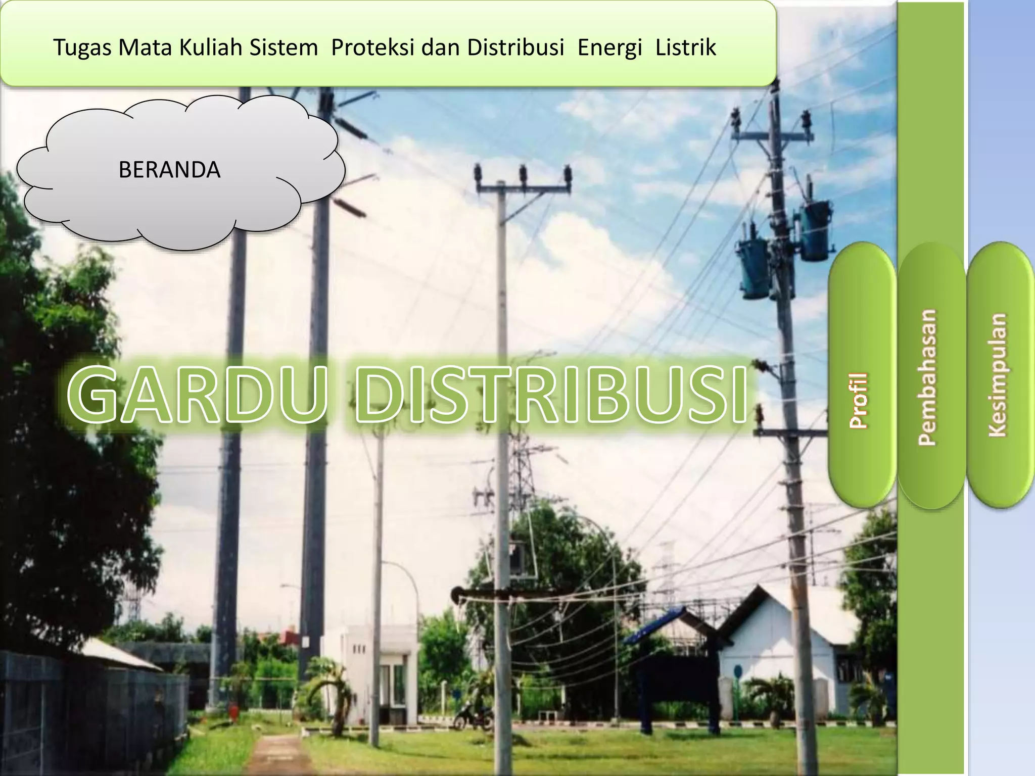 GARDU DISTRIBUSI TENAGA LISTRIK | PPTX